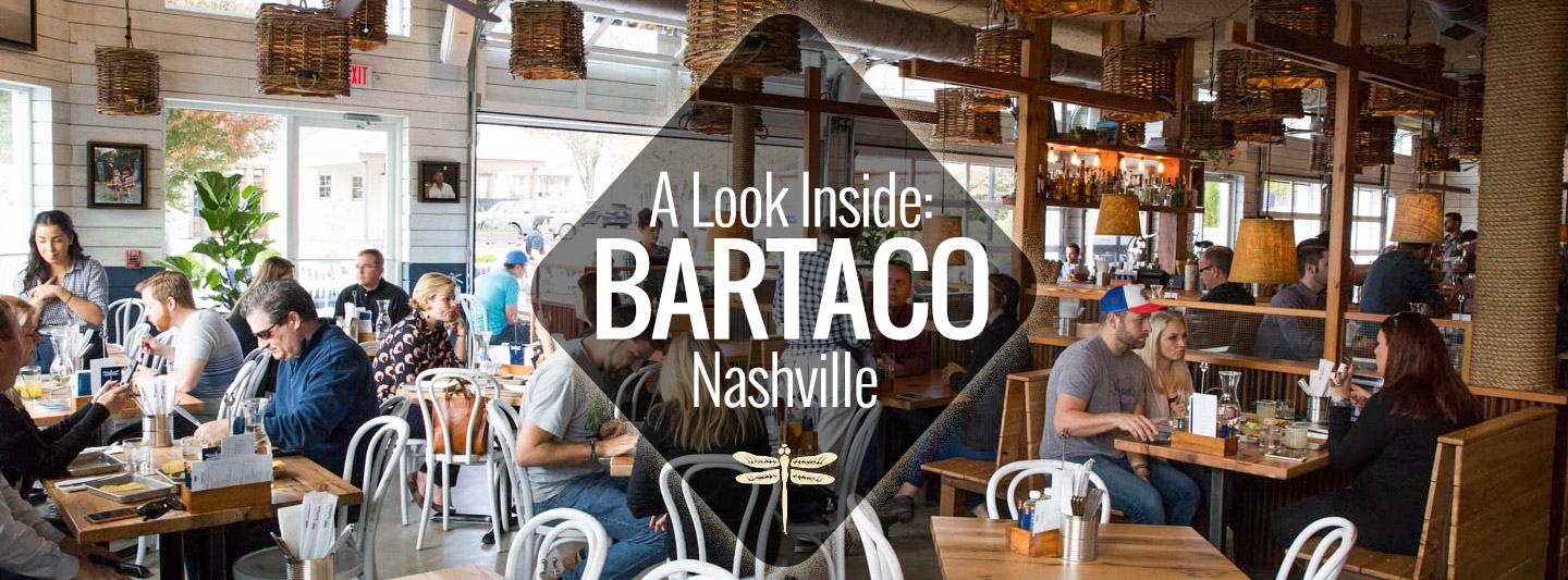 A Look Inside: Bartaco | Nashville Guru