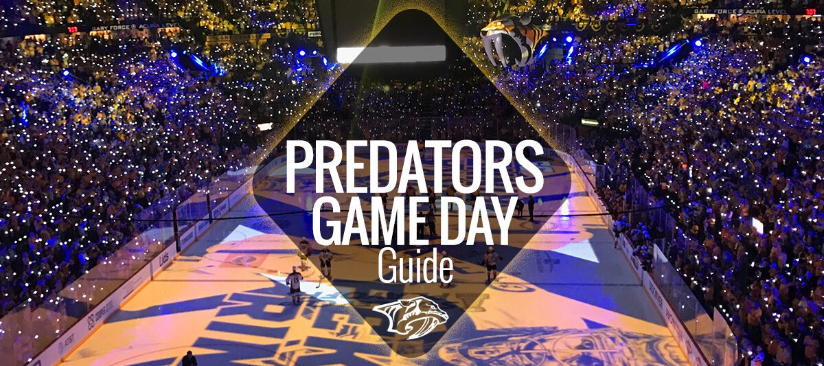 Predators Game Day Guide - Nashville Guru