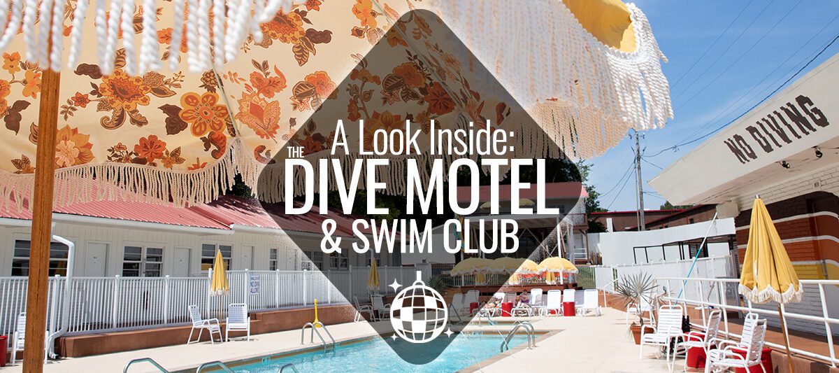 A Look Inside: The Dive Motel + Swim Club | Nashville Guru