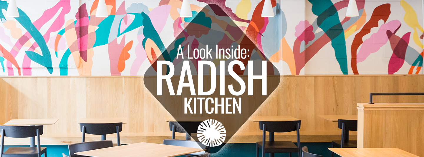 A Look Inside: Radish Kitchen | Nashville Guru