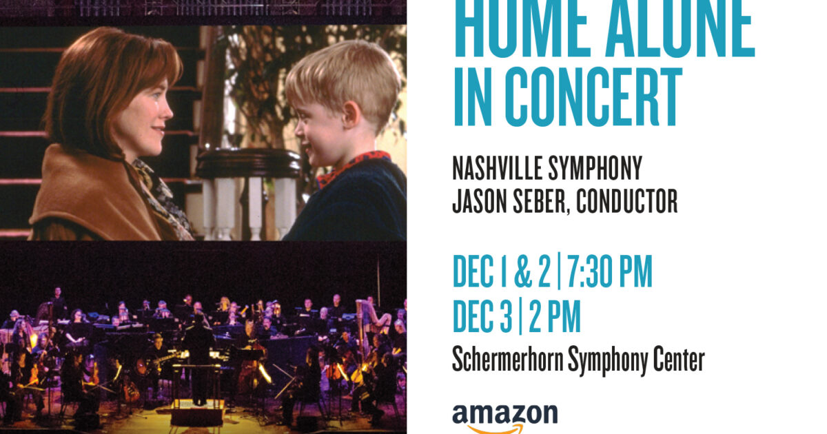 Home Alone in Concert with the Nashville Symphony | Nashville Guru