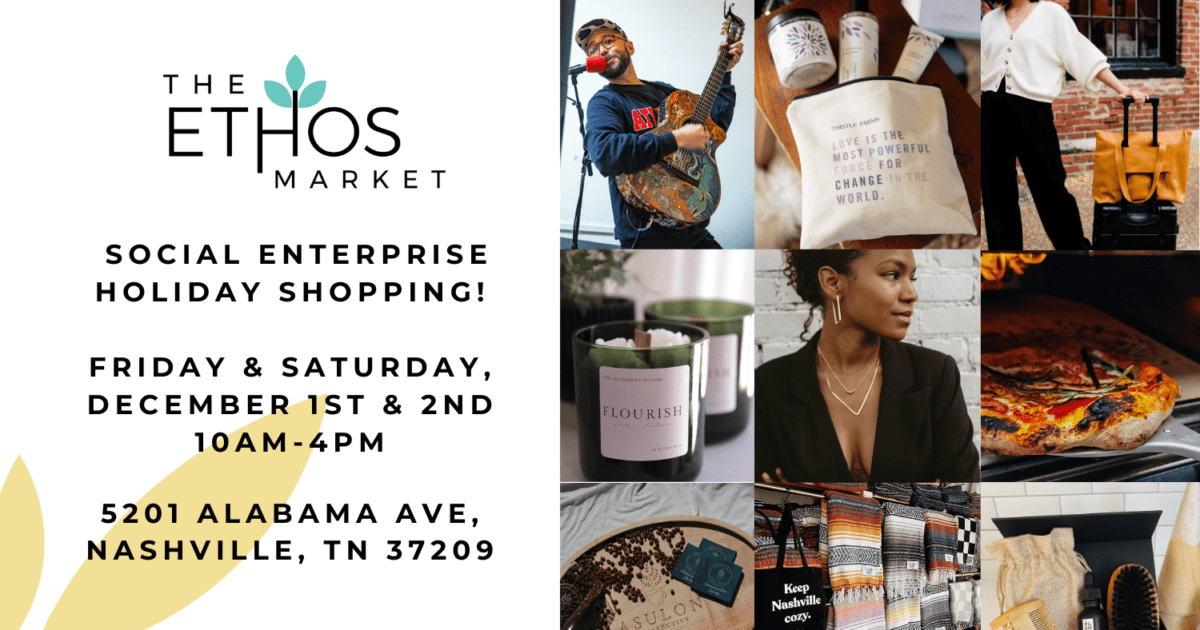 The Ethos Market: Holiday Shopping, Food, Music, & Fun! | Nashville Guru