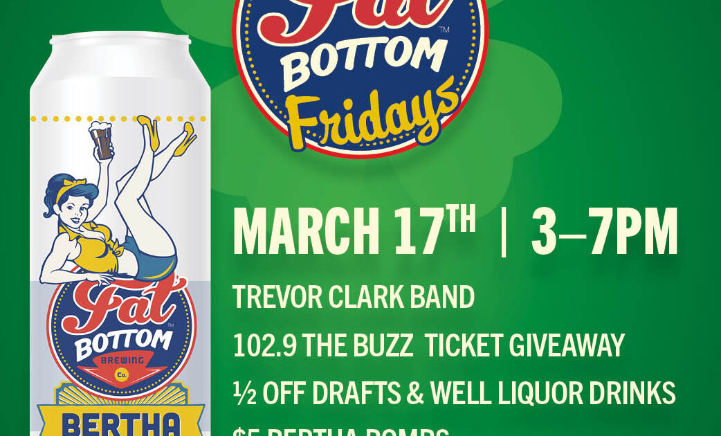 Fat Bottom Fridays: St. Patrick's Day | Nashville Guru