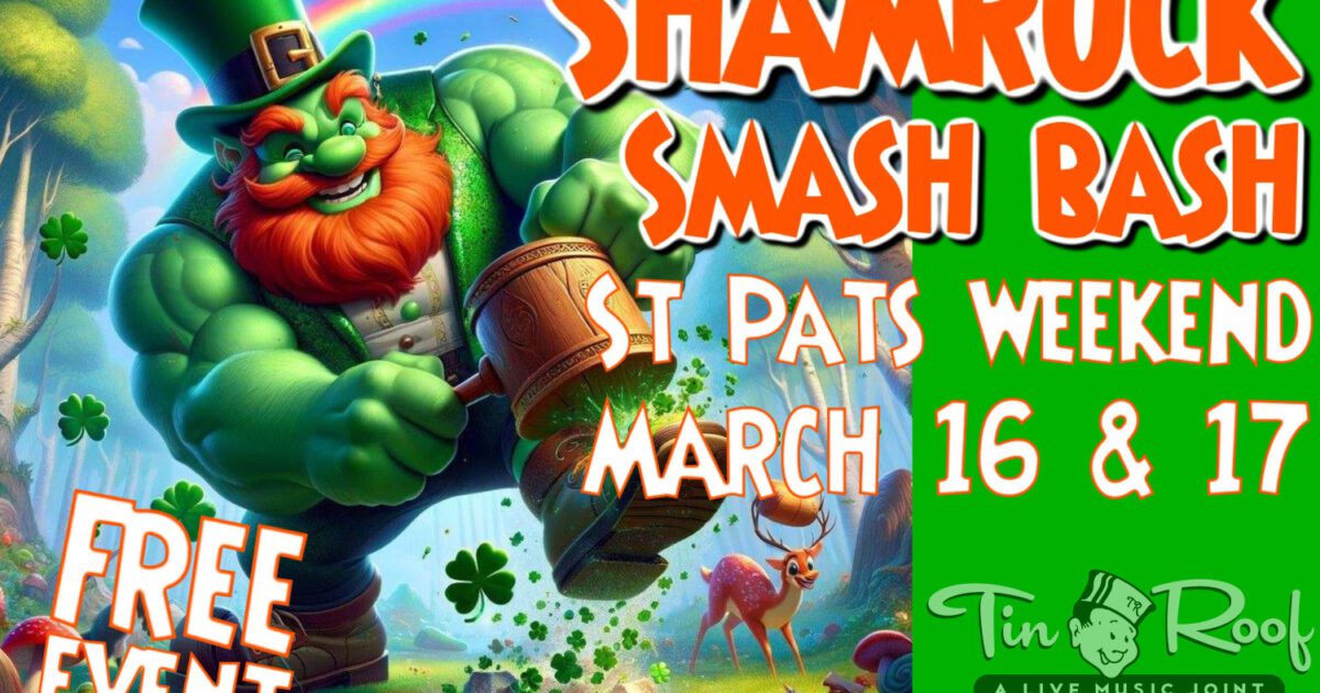 Shamrock Smash Bash St. Patrick's Day Weekend | Nashville Guru