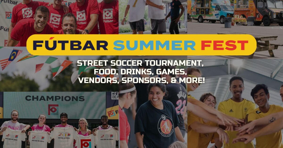 Fútbar Summer Fest: Street Soccer Tournament & Event | Nashville Guru