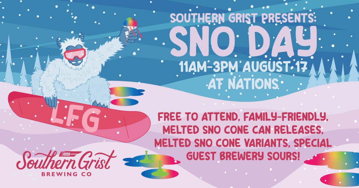 Southern Grist Brewing Presents: Sno Day | Nashville Guru