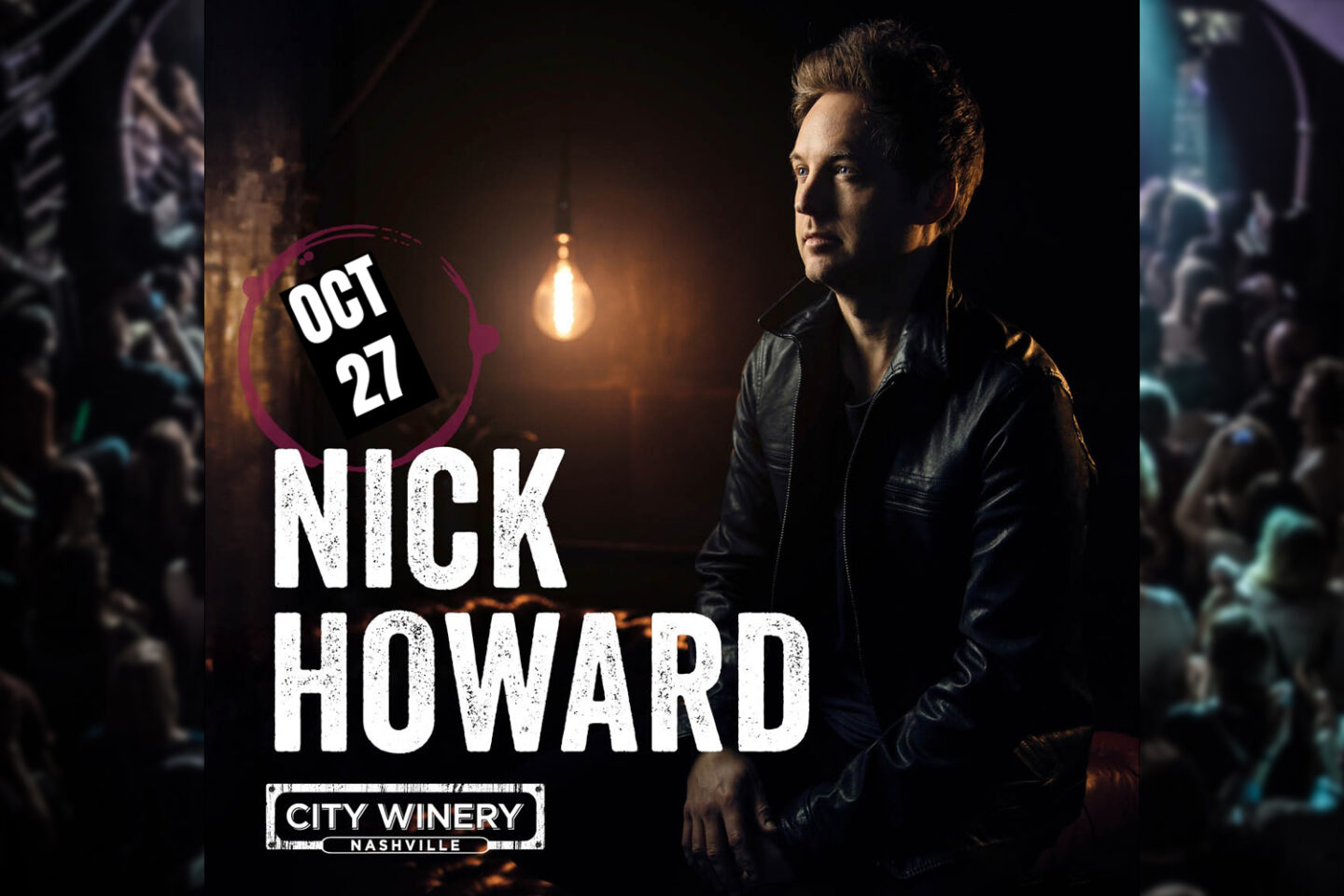 Nick Howard & Friends with The Young Fables | Nashville Guru