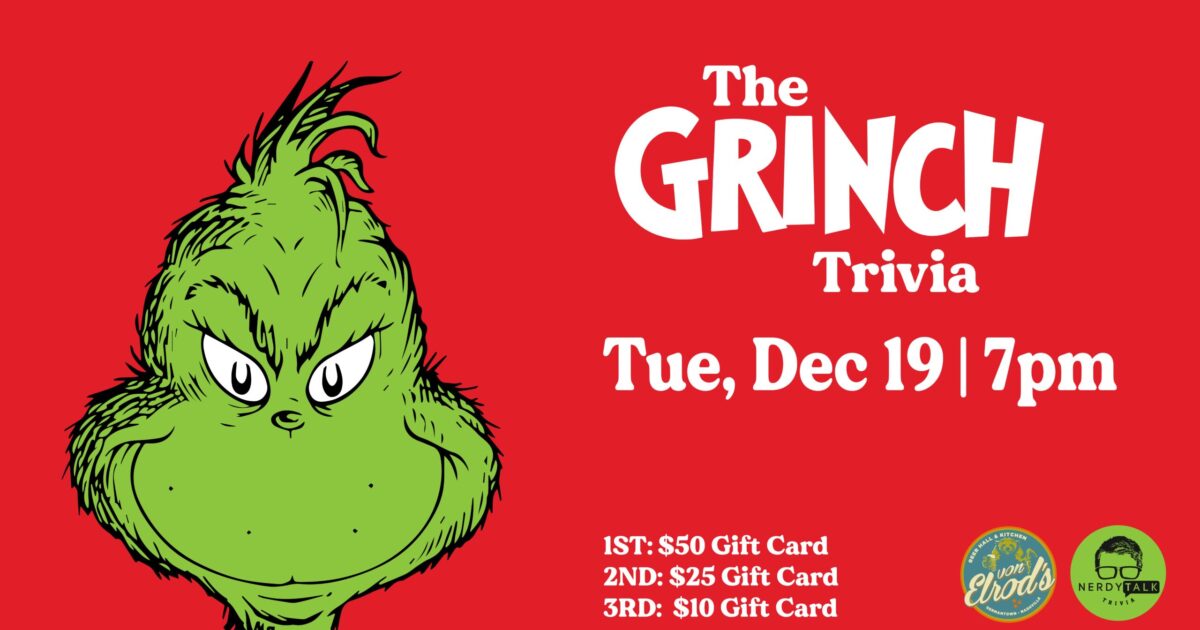 Grinch Trivia Night at Von Elrod’s | Nashville Guru