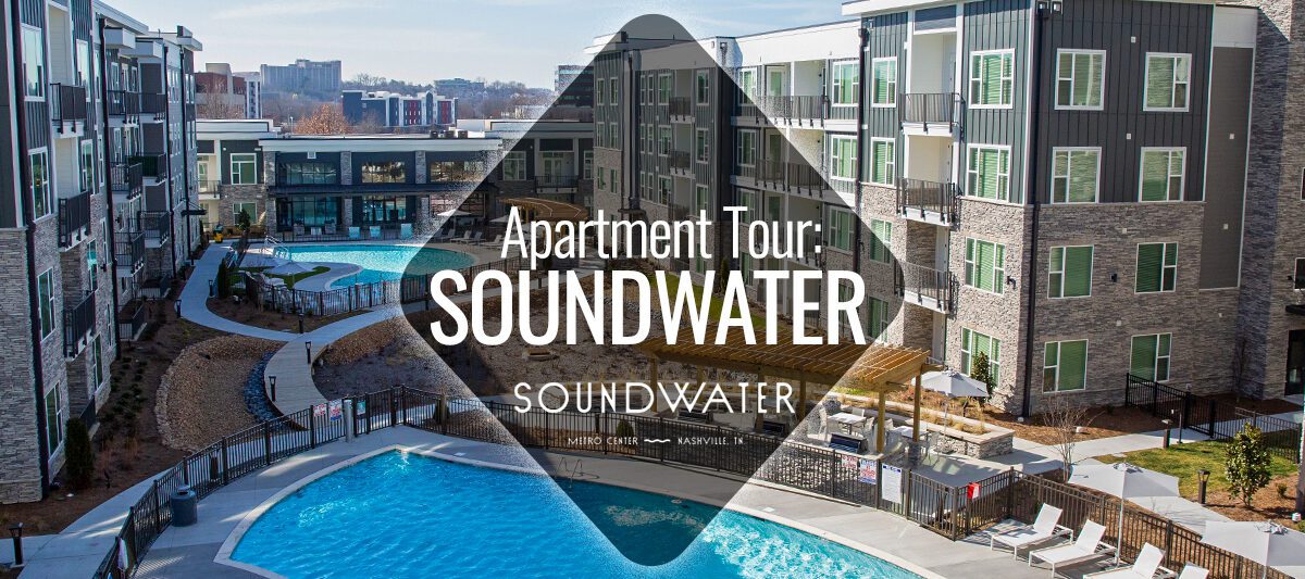 Apartment Tour: Soundwater | Nashville Guru