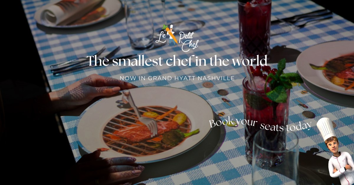 Le Petit Chef at Grand Hyatt Nashville | Nashville Guru