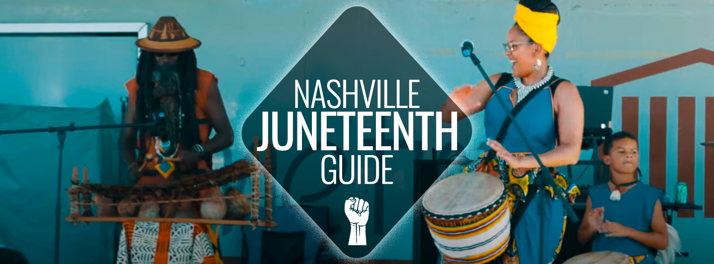 Juneteenth in Nashville Guide | Nashville Guru