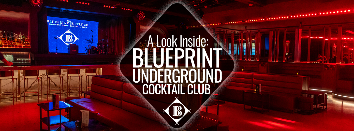 A Look Inside: The Blueprint Underground Cocktail Club | Nashville Guru