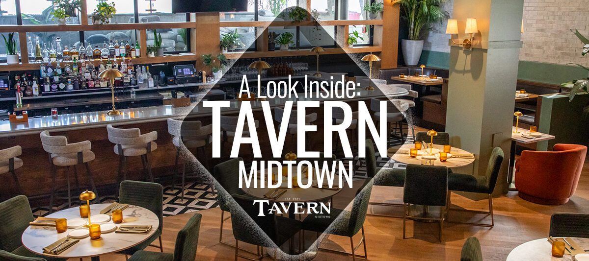 A Look Inside: Tavern Midtown | Nashville Guru