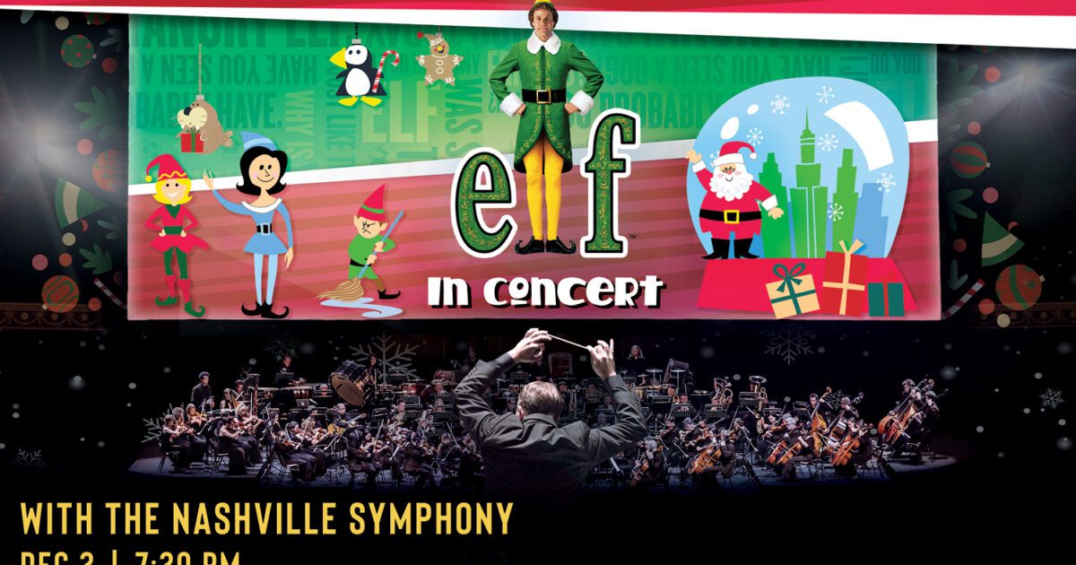 Elf in Concert with the Nashville Symphony | Nashville Guru