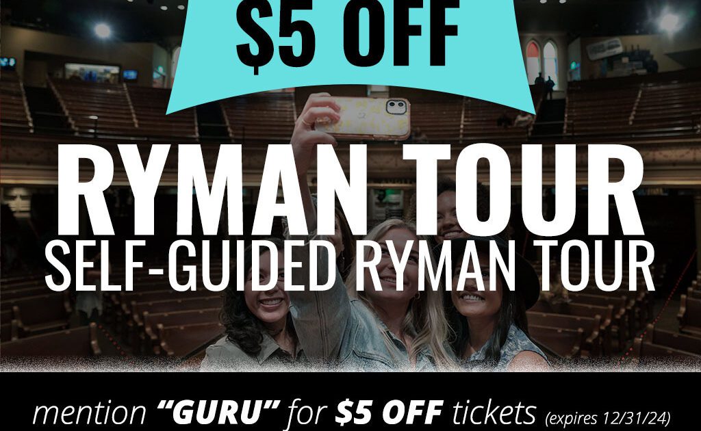 Ryman Self-Guided Tour - Nashville Guru