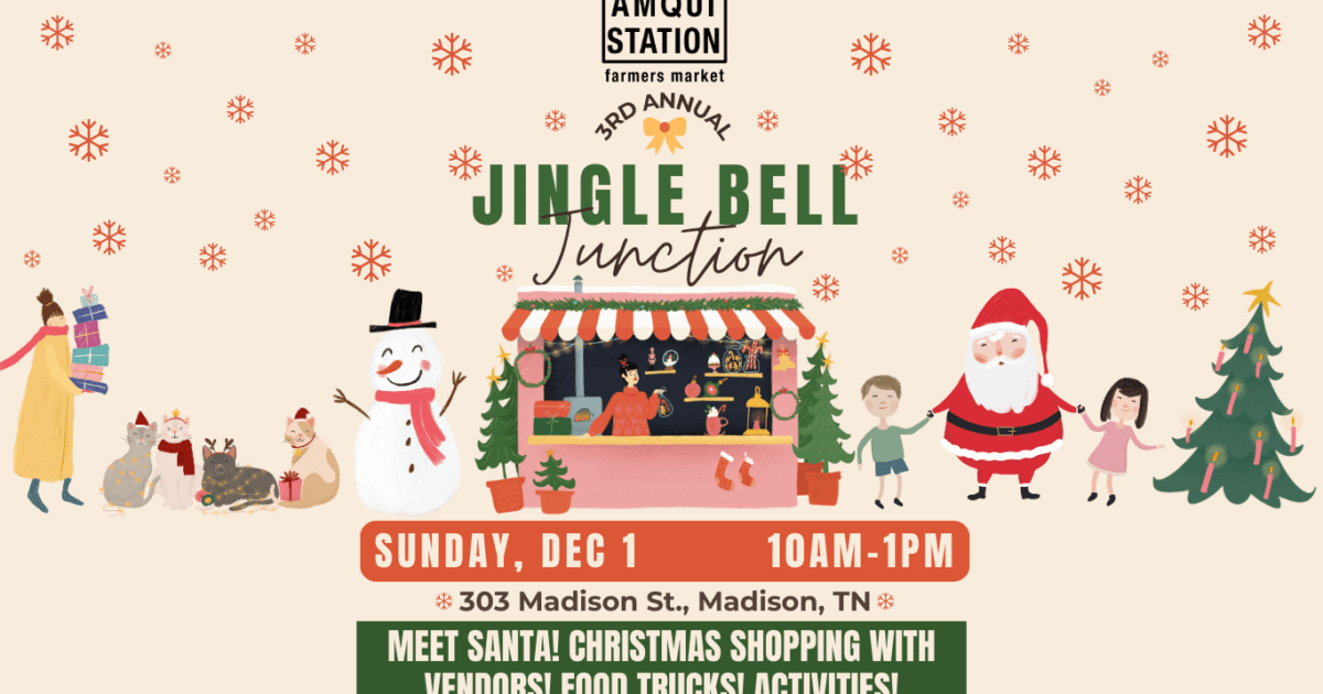 Jingle Bell Junction at Amqui Station Farmers Market | Nashville Guru