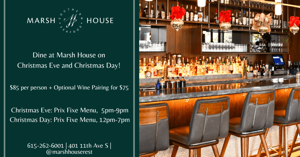 Christmas Eve and Christmas Day at Marsh House | Nashville Guru