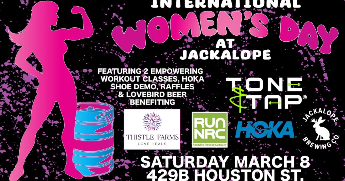 International Women's Day at Jackalope | Nashville Guru