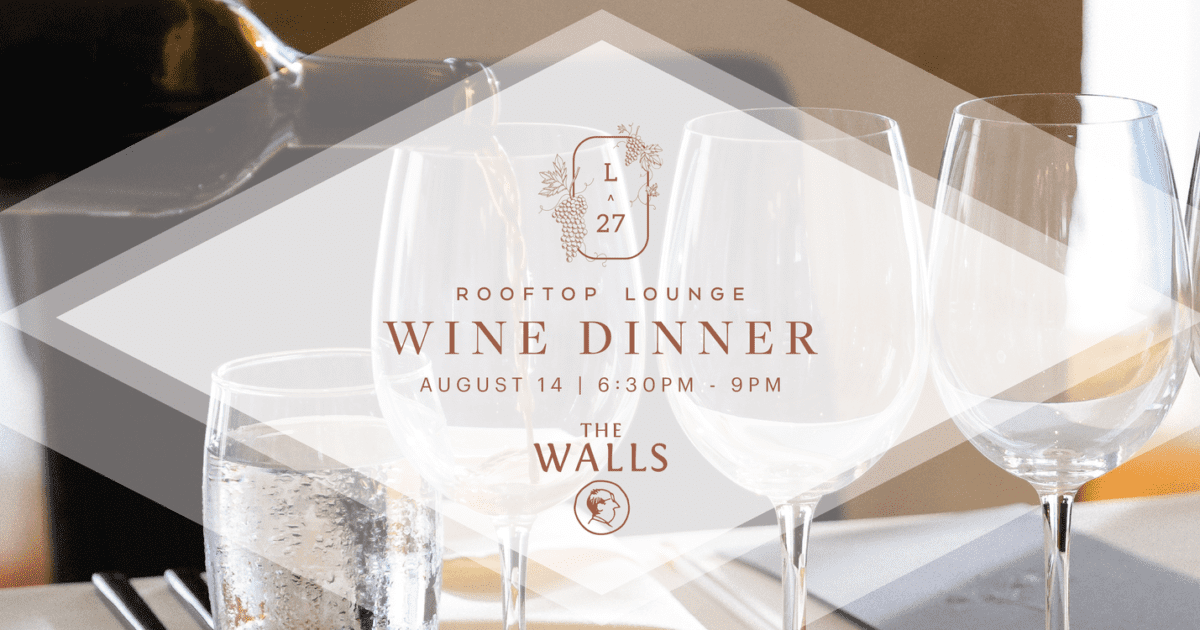 L27 Wine Dinner: The Walls | Nashville Guru