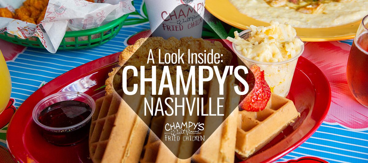 A Look Inside: Champy's World Famous Fried Chicken | Nashville Guru