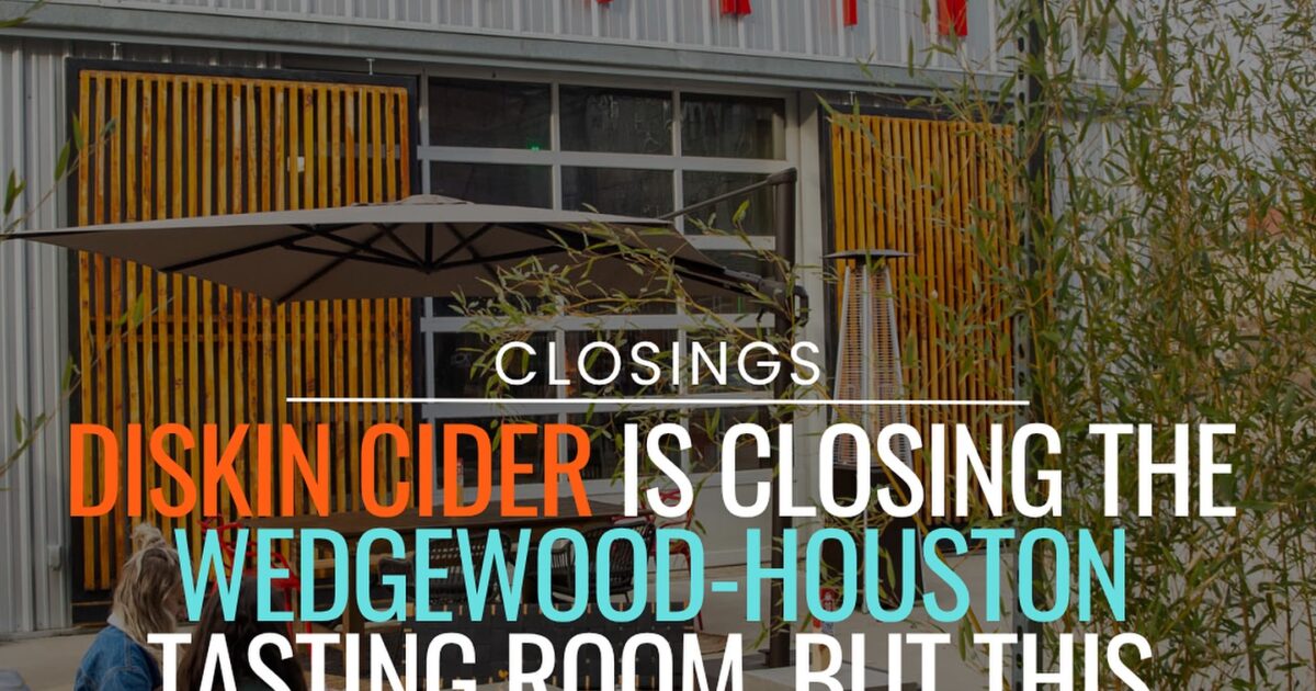 Diskin Cider is closing on October 26 - Nashville Guru